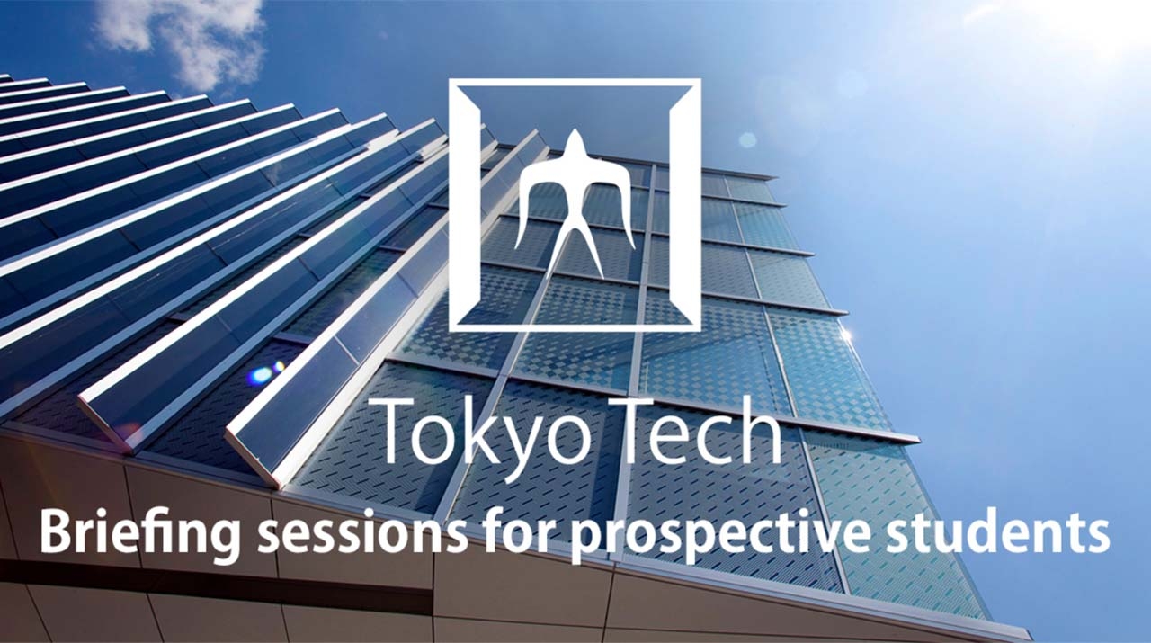 Briefing Sessions | Prospective Students | Science Tokyo formerly Tokyo ...